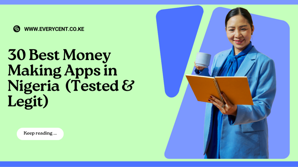 30 Best Money Making Apps in Nigeria in 2026 (Tested & Legit) - Everycent